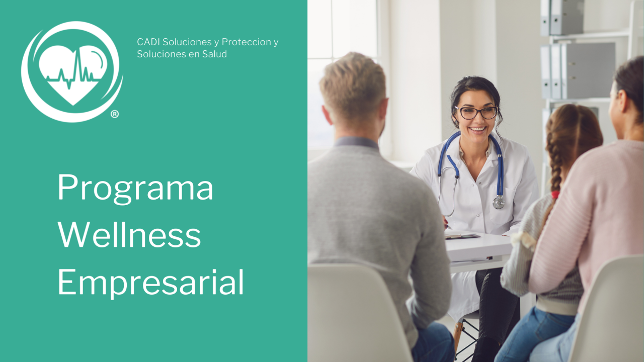 Programa Wellness Empresarial – CADI Soluciones Salud México